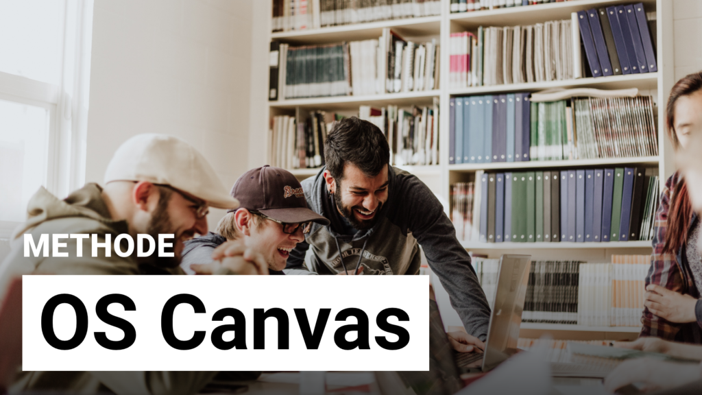 OS Canvas: Erklärung & Anwendung | XO Projects